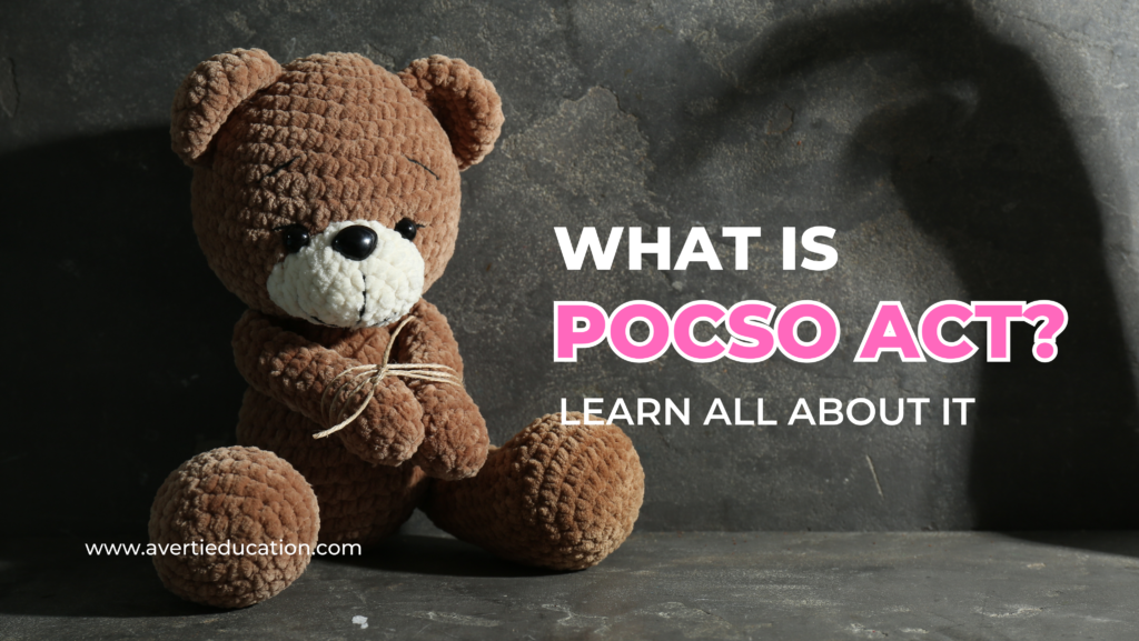 Everything a parent needs to know about POCSO Act - Averti Education